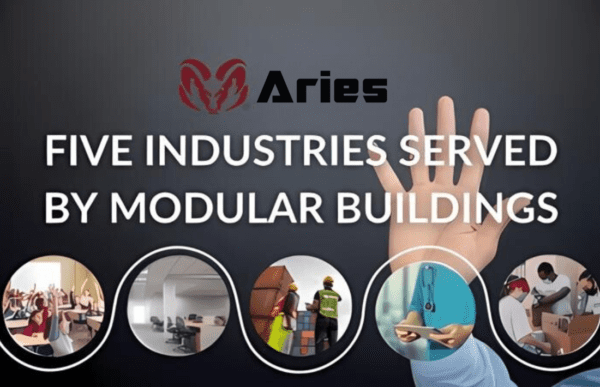 Five Industries Served by Modular Buildings | Aries