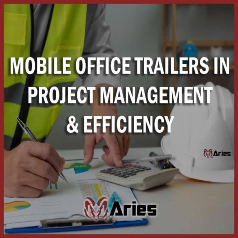 The Role of Mobile Office Trailers in Project Management and Efficiency ...