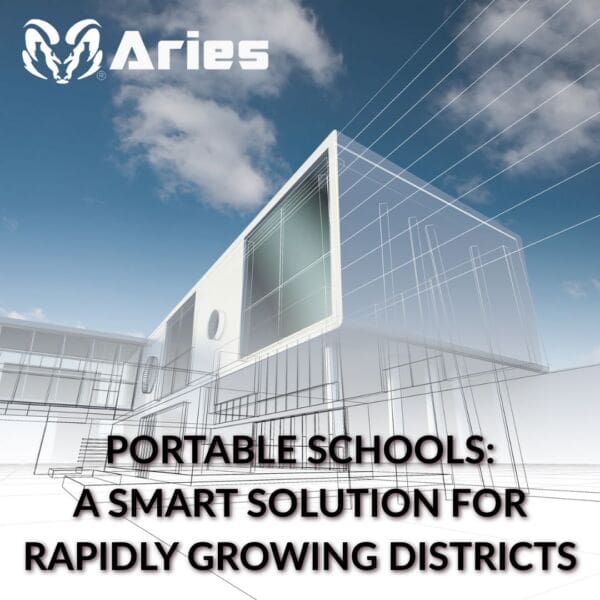 Portable Schools: A Smart Solution for Rapidly Growing Districts | Aries